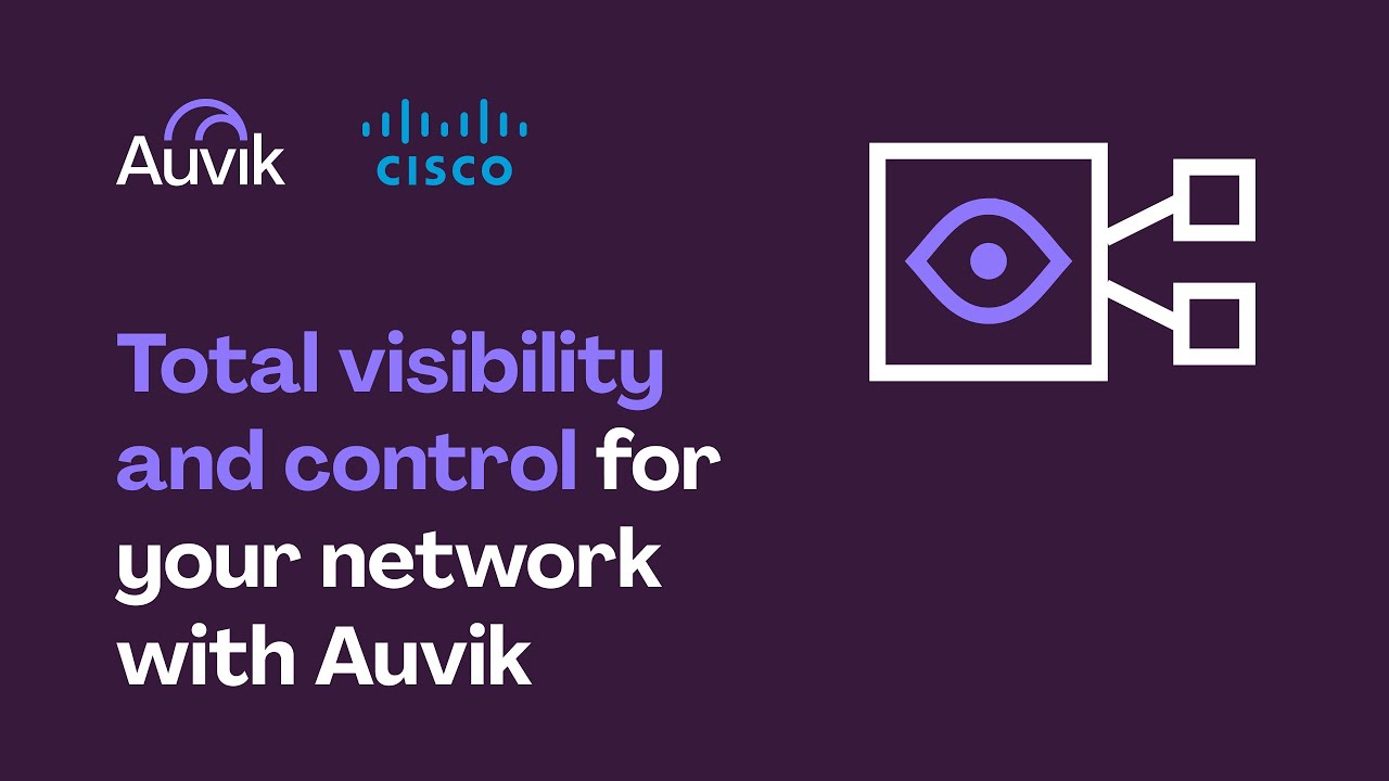 Cisco & Auvik: Total Visibility and Control for Your Network with Auvik