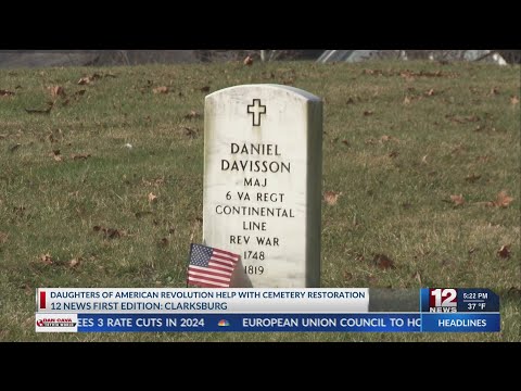 Daughters of American Revolution help restore Clarksburg cemetery