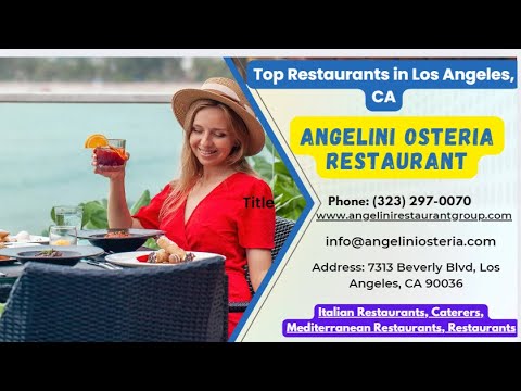 Angelini Osteria Is The BEST Restaurant in Los Angeles