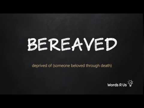 How to Pronounce BEREAVED in American English