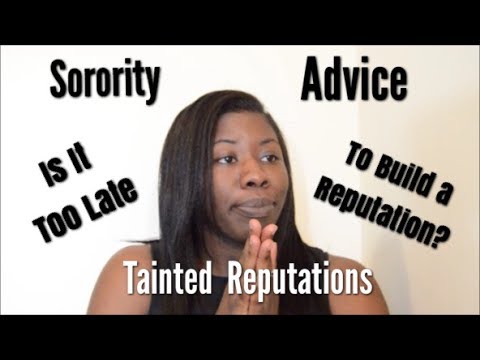 NPHC Sorority Advice | When Can I Build My Reputation? | Tainted Reputations | KelsTells