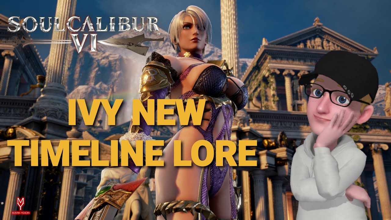 Ivy New Timeline Lore (SOULCALIBUR VI)