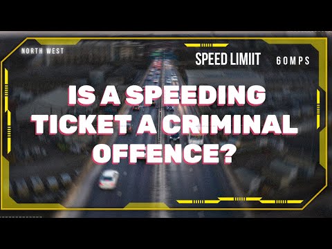 Is a Speeding Ticket a Criminal Offence?