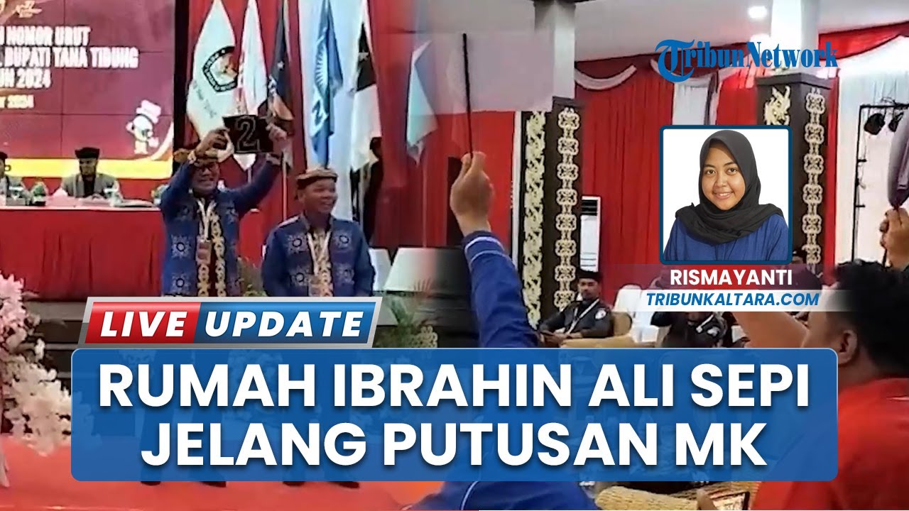 Rumah Ibrahim Ali Cabup Terpilih Tana Tidung Sepi Menjelang Putusan MK ...