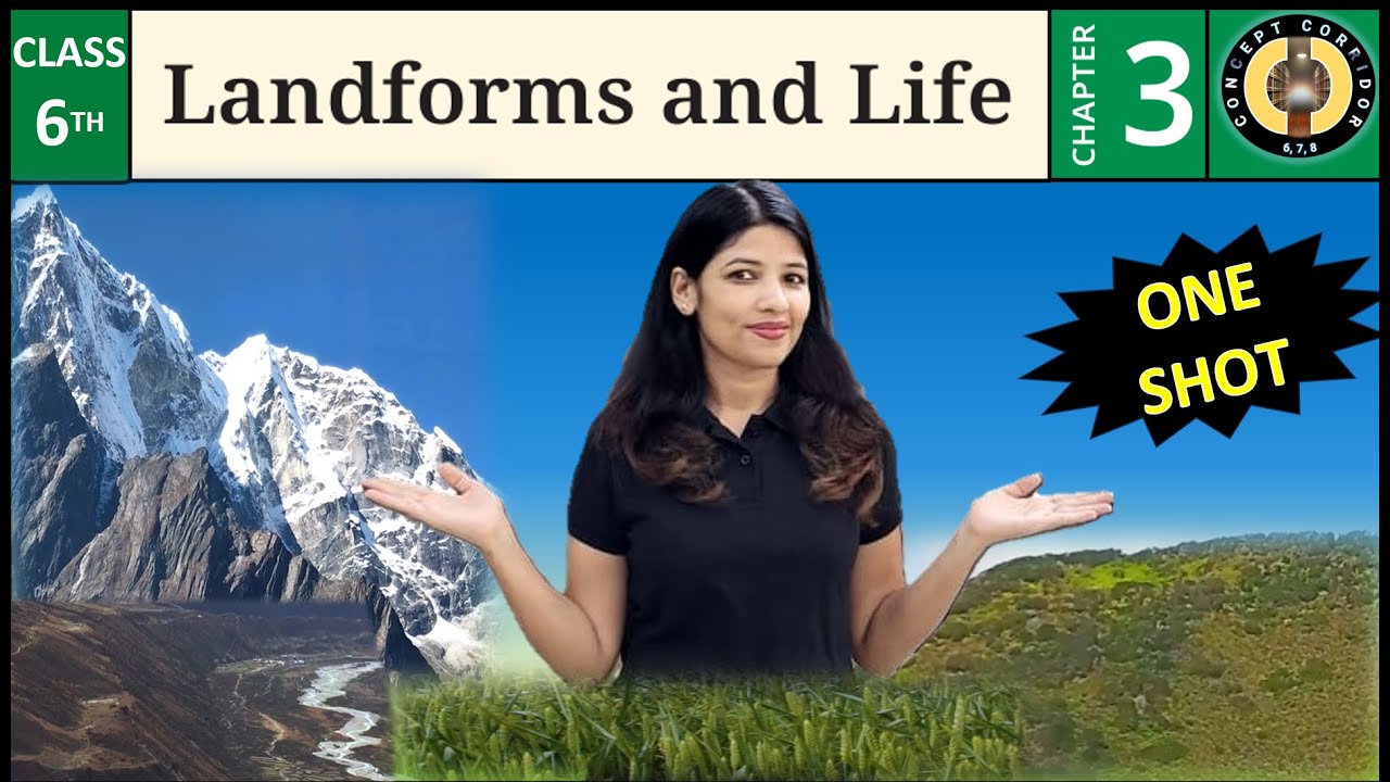 Landforms and Life | Chapter 3 | Class 6 Social Science | Exploring Society: India and Beyond