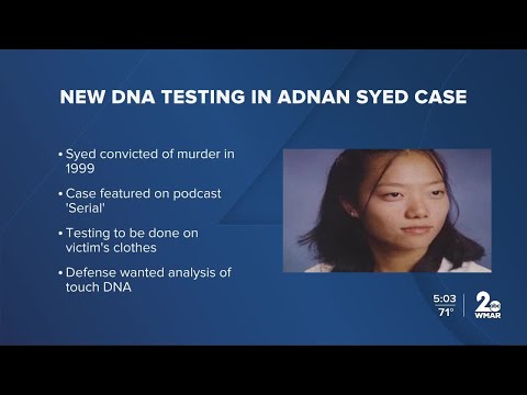DNA testing in Adnan Syed case