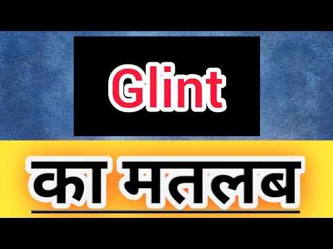 Glint meaning in hindi || Glint ka matlab kya hota hai || word meaning english to hindi