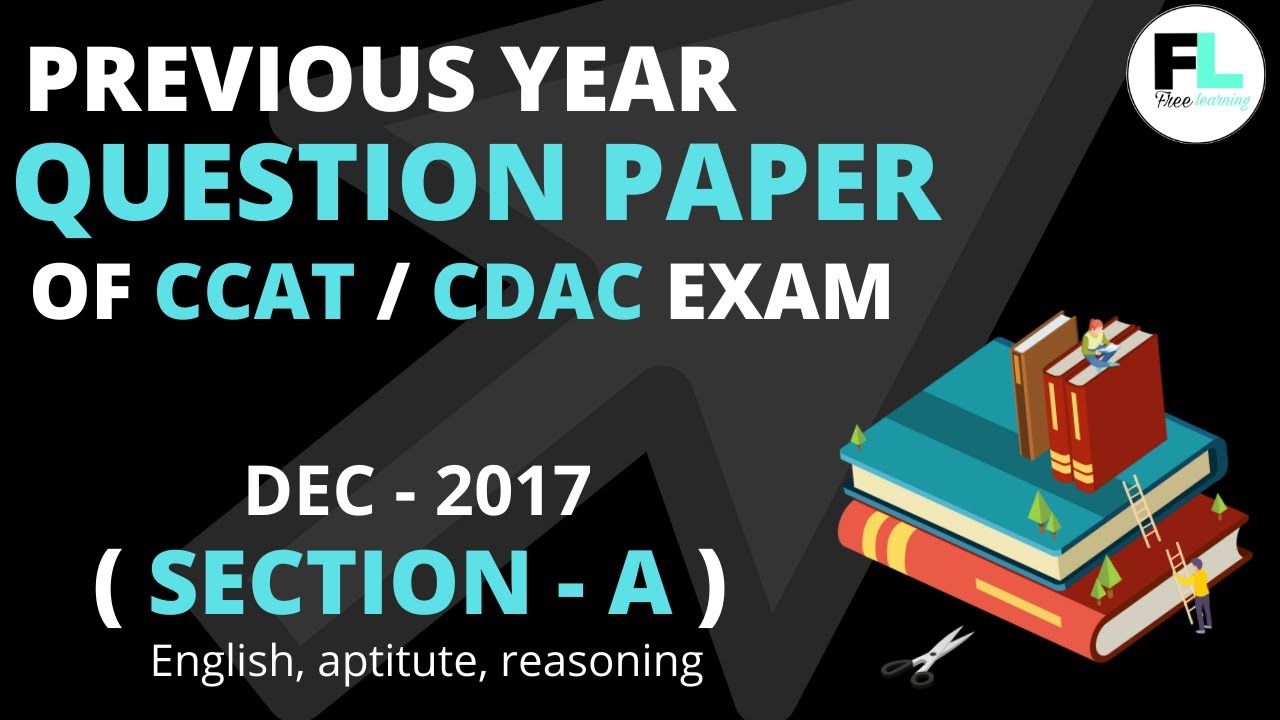 Previous year question paper of CCAT / CDAC entrance exam | DEC- 2017 (SECTION A) #questionpaper