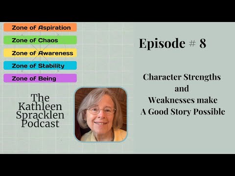 Character Strengths and Weaknesses Make a Good Story Possible