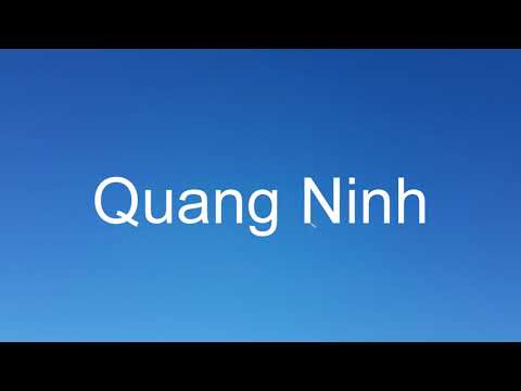 How to pronounce Quang Ninh in Vietnamese