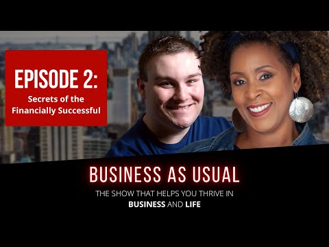 BAU Episode 2 - Secrets of the Financially Successful
