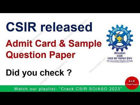 CSIR SO ASO admit card and sample question paper released