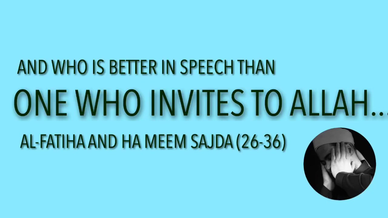 AL AFTIHA AND SURAH HA MEEM SAJDA FUSSILAT 26 36