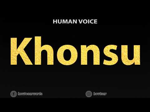 How To Pronounce Khonsu
