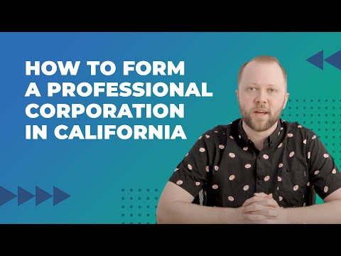 How to Form a Professional Corporation in California