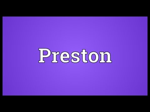 Preston Meaning