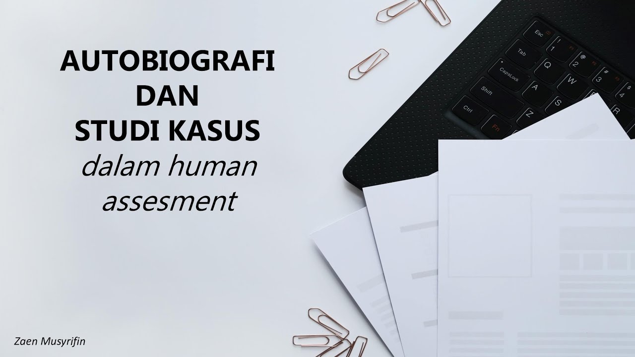 Autobiografi dan Studi Kasus