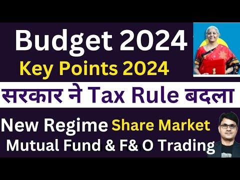 Budget 2024 Summary | Budget 2024 Key Points | Budget Key Highlights 2024 | Budget 2024 Income Tax