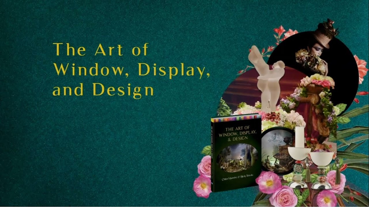 The Art of Window, Display, and Design