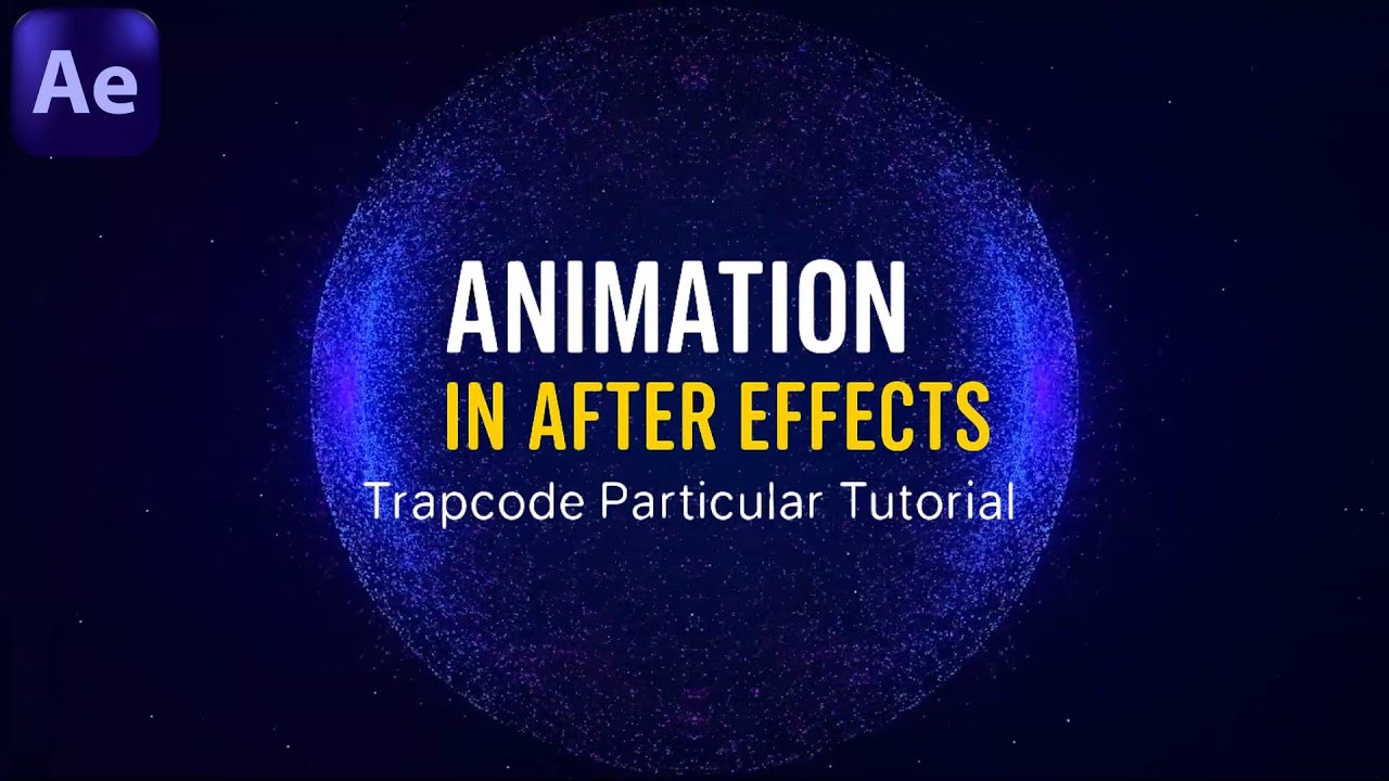 Epic Particle Sphere Animation in After Effects | Trapcode Particular Tutorial