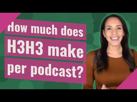 How much does H3H3 make per podcast?