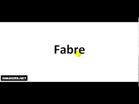 How to pronounce Fabre