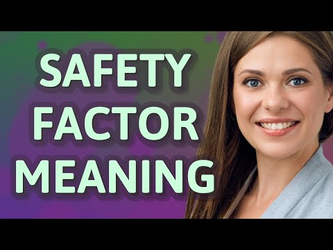 Safety factor | meaning of Safety factor