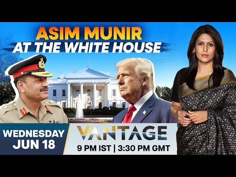 LIVE: Trump Hosts Pakistan's Asim Munir Despite India's Anti-terror Push | Vantage with Palki Sharma
