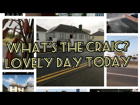 #WHAT'S THE CRAIC? #LOVELY DAY TODAY!
