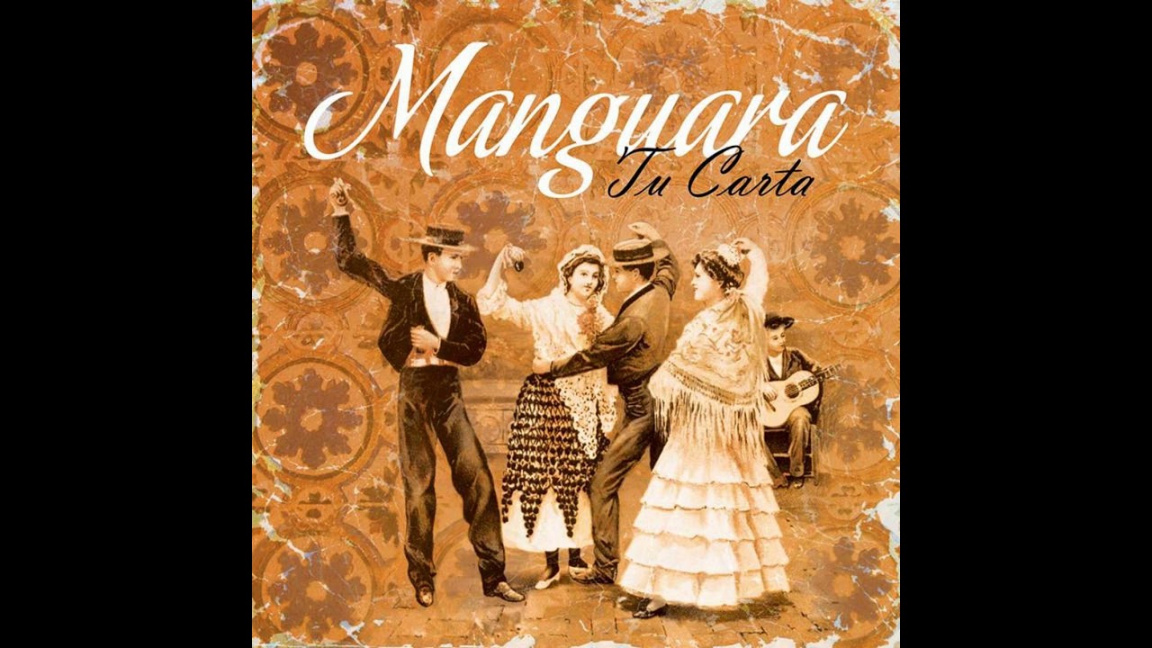 04. MANGUARA - TU CARTA