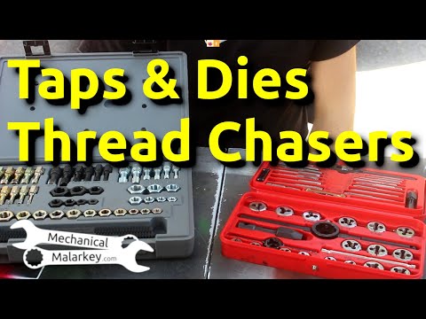Video: Taps & Dies vs. Thread Chasers | Mechanical Malarkey