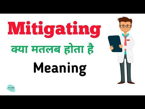 Mitigating meaning in hindi | Mitigating Ka Kya Matlab hota hai | Daily use English words