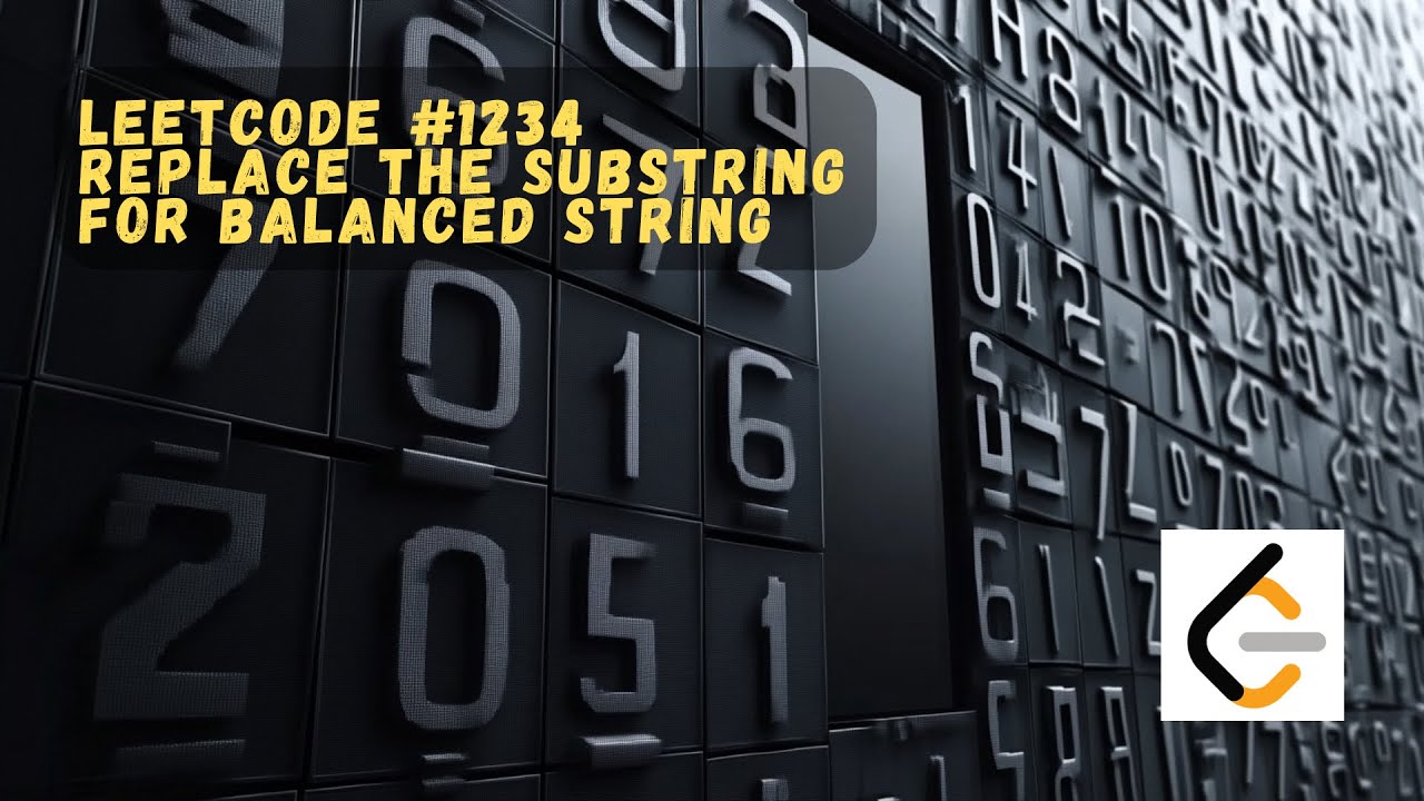 LeetCode 1234: Replace the Substring for Balanced String
