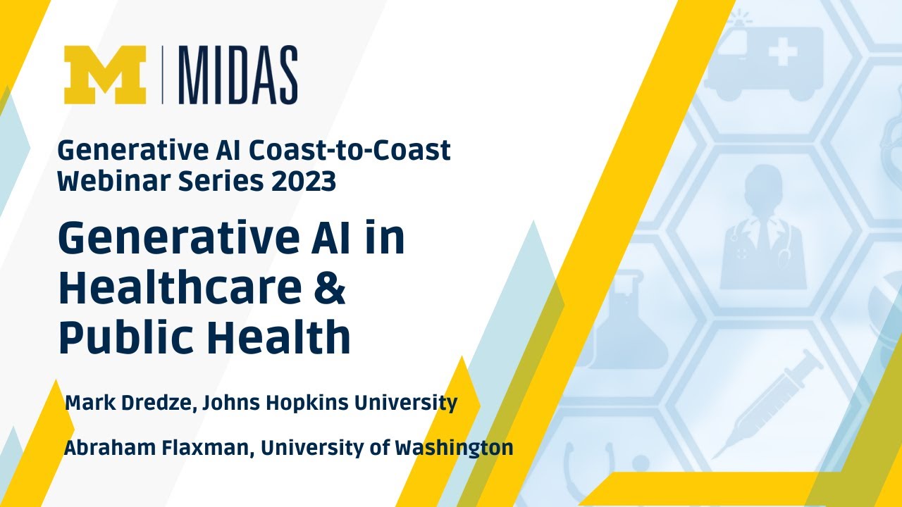 Generative AI Coast-to-Coast Webinar Series: Generative AI in Healthcare and Public Health