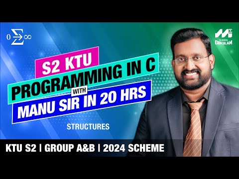 C programming | Structures | S2 KTU B.Tech | 2024 Scheme | Manu sir | Best class in 2025