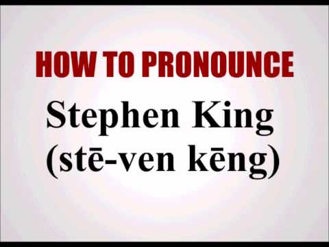 How To Pronounce Stephen King