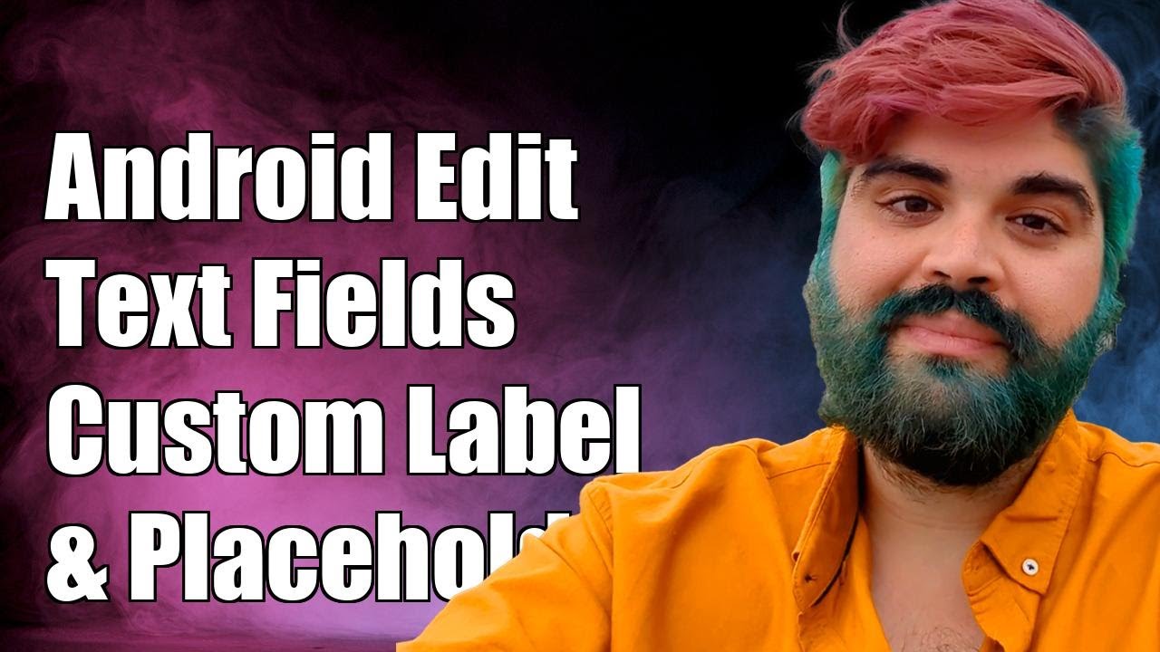 Android EditText: Custom Floating Label and Placeholder Tutorial