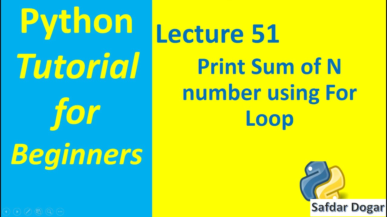 Python Program Print Sum of N number using For Loop | Python Tutorial for Beginners