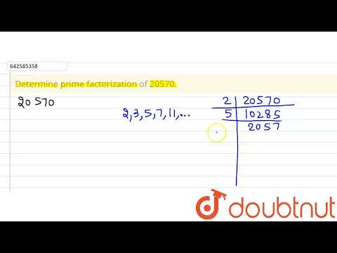 Determine prime factorization of 20570. | 6 | PLAYING WITH NUMBERS | MATHS | RD SHARMA ENGLISH |...