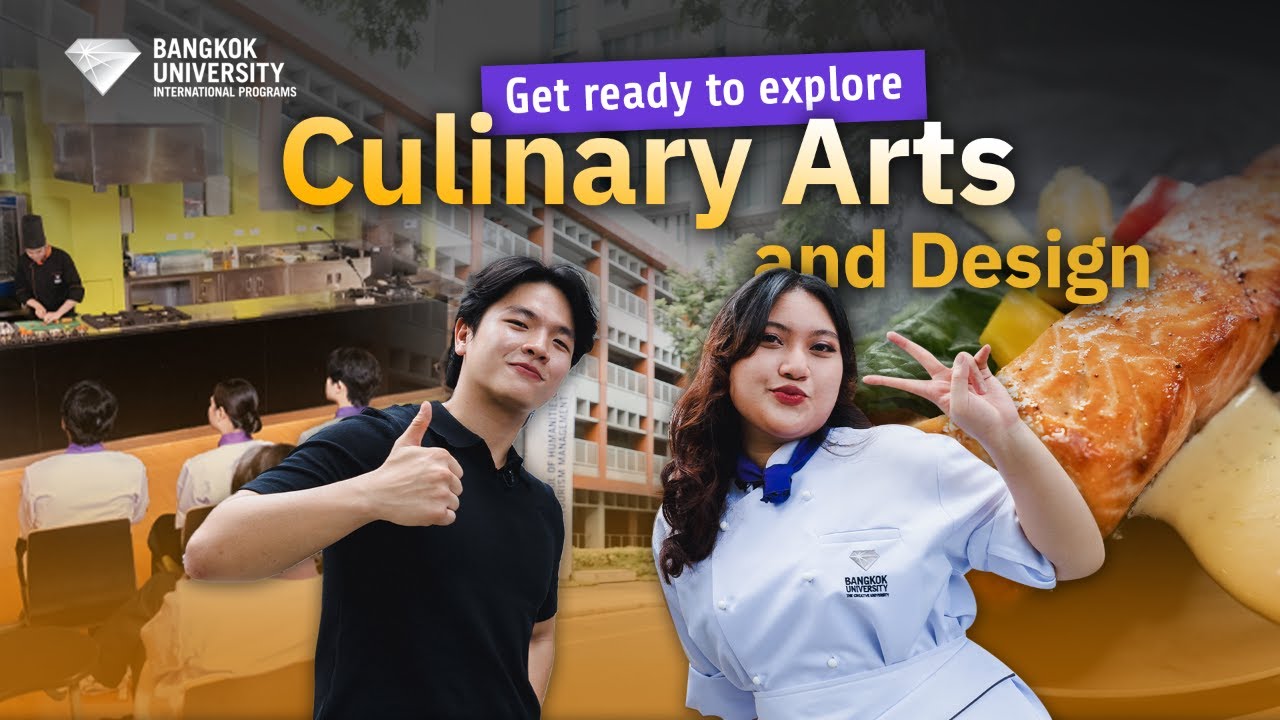 Get ready to explore Culinary Arts and Design at Bangkok University  International