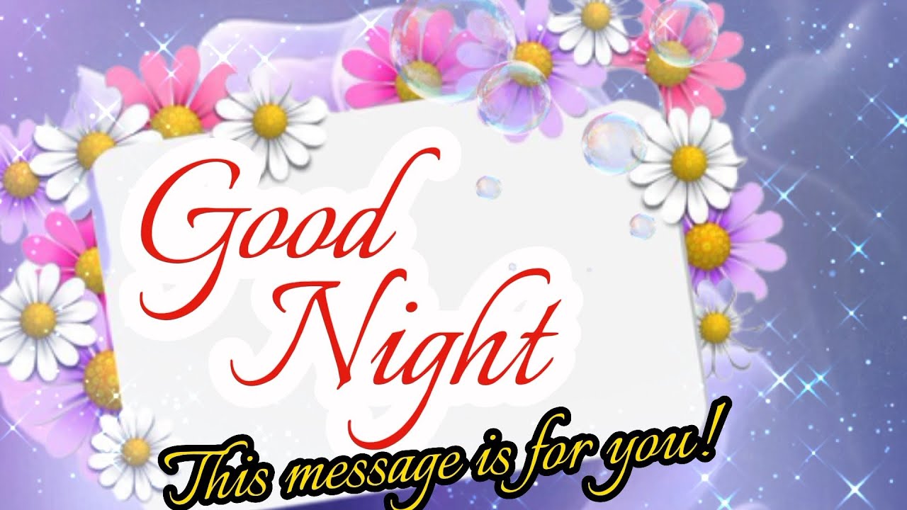 Good Night! Beautiful messages for you  may your night be blessed!