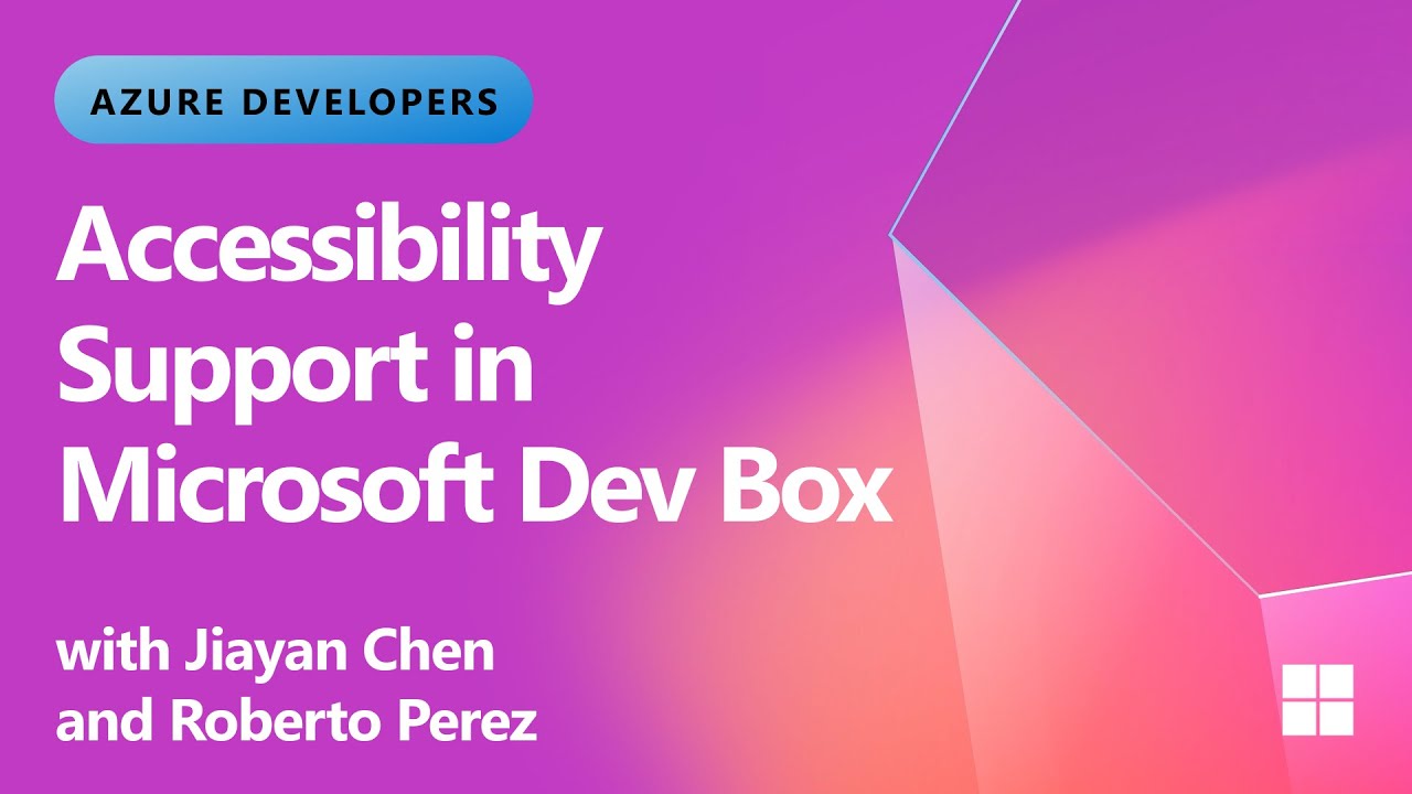 Accessibility Support in Microsoft Dev Box