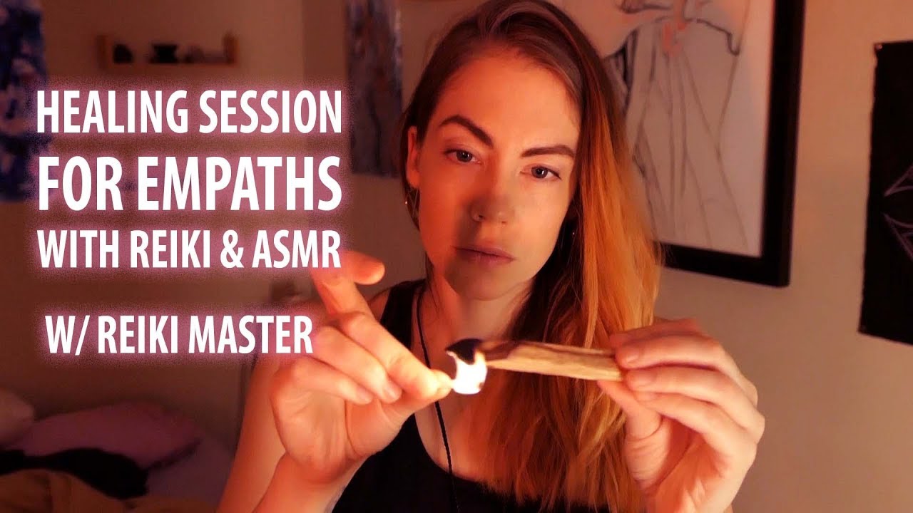 HEALING SESSION FOR EMPATHS: REIKI ASMR