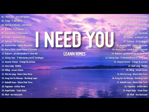 LeAnn Rimes - I Need You ๐ Best OPM Tagalog Love Songs | OPM Tagalog Top Songs 2024 #vol1๐