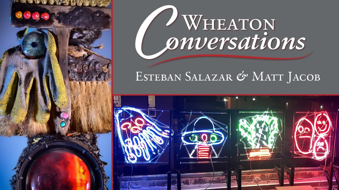 Wheaton Conversations: Esteban Salazar & Matt Jacob