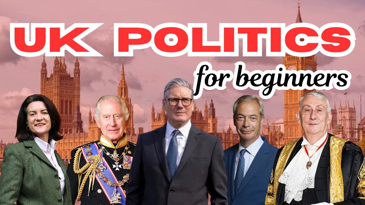 UK Politics for Beginners: A Guide
