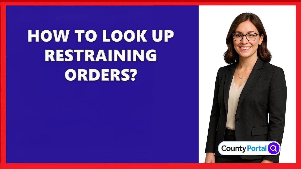 How to Look Up Restraining Orders?
