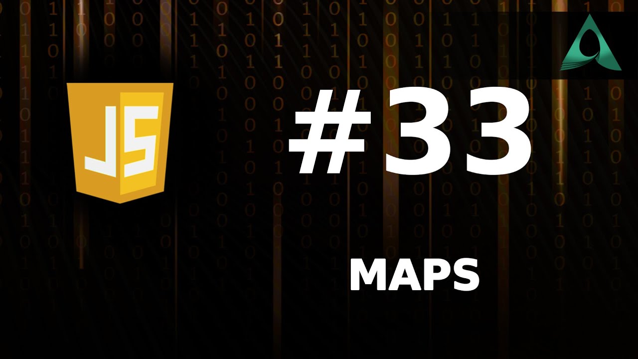 #33 JavaScript Maps (JavaScript Tutorials for Beginners to Intermediate)