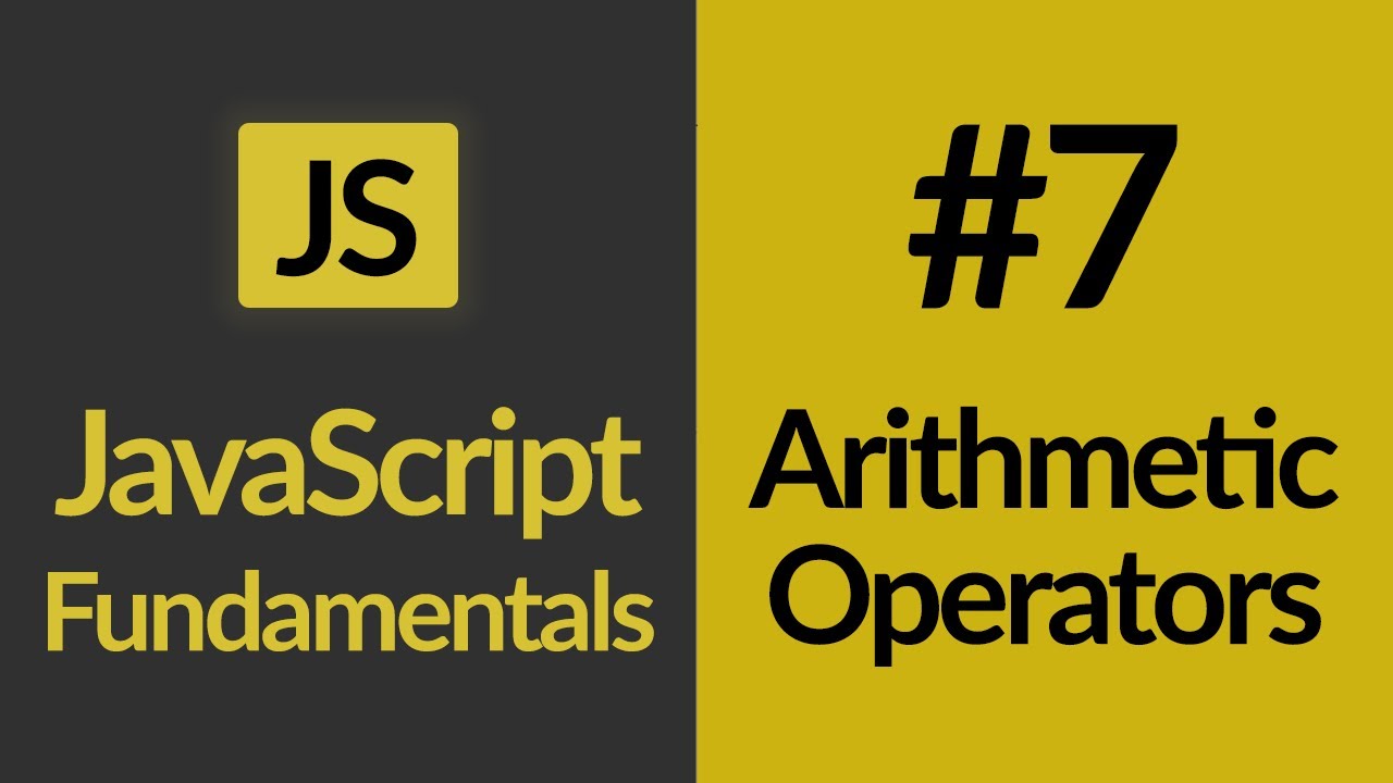 Arithmetic Operators | JavaScript For Beginners | JavaScript Tutorials | Learn JavaScript In 2020