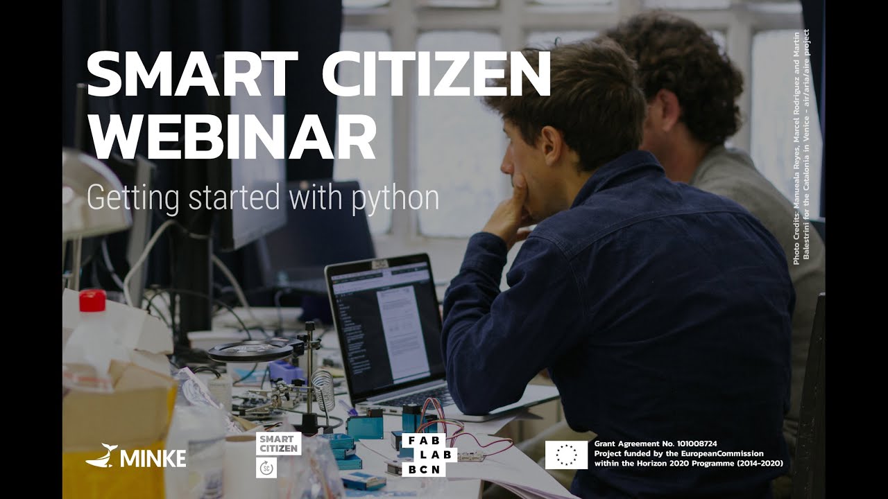 Smart Citizen Webinar - 5.5 Getting started with python